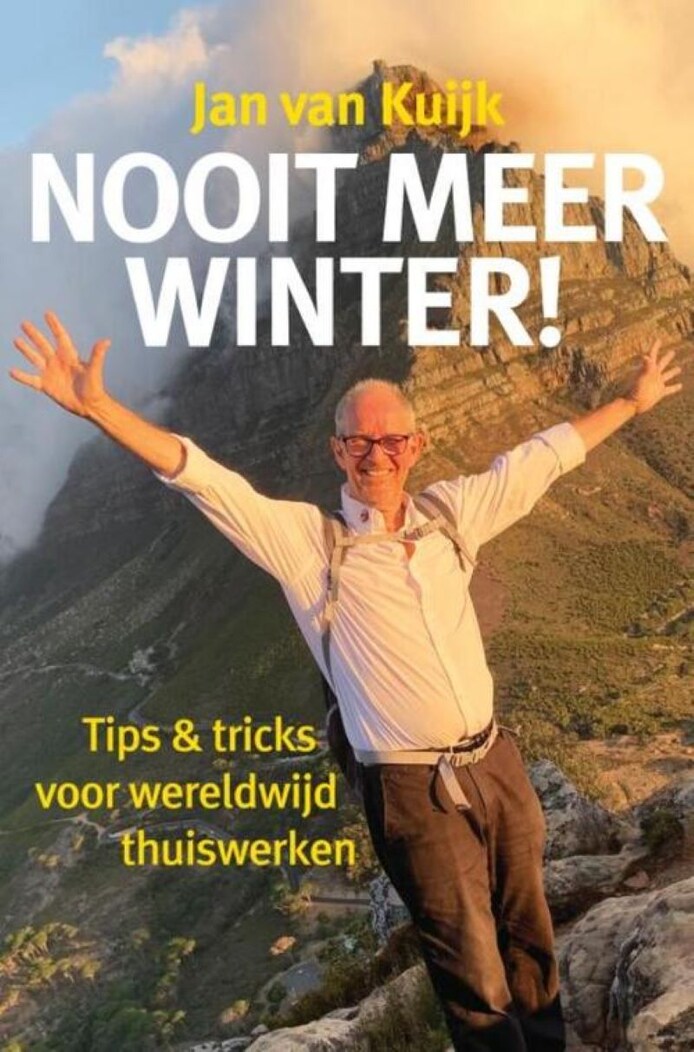 Voor Bredase globetrotter Jan van Kuijk is het nooit meer winter ...