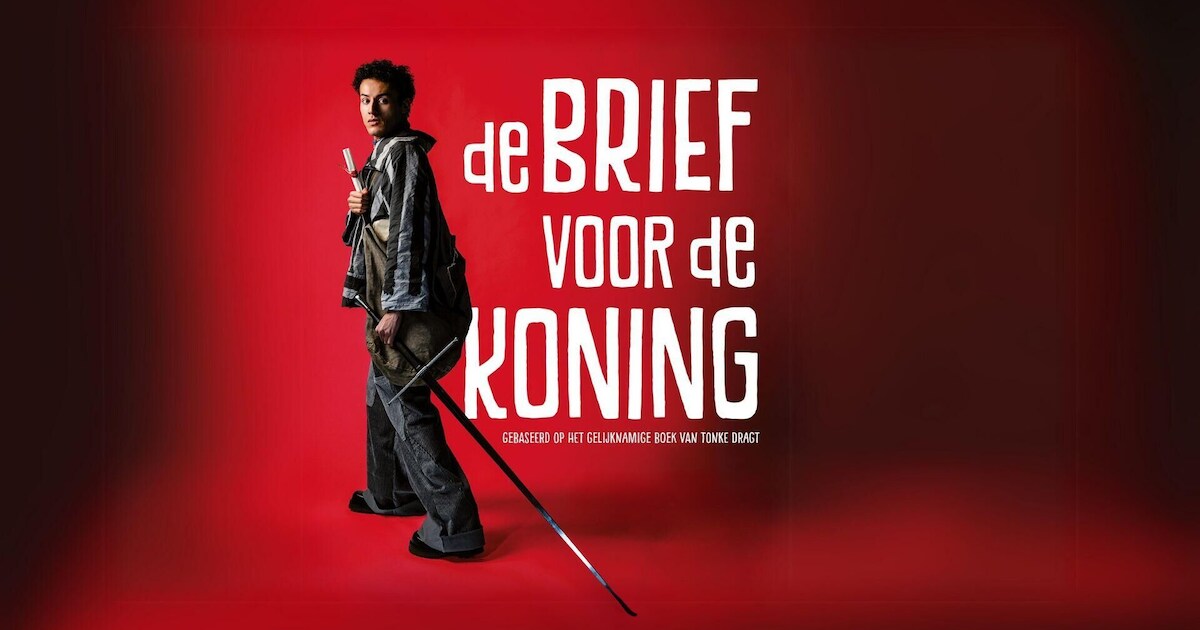 Familievoorstelling De Brief voor de Koning in Oosterhout | Oosterhout ...